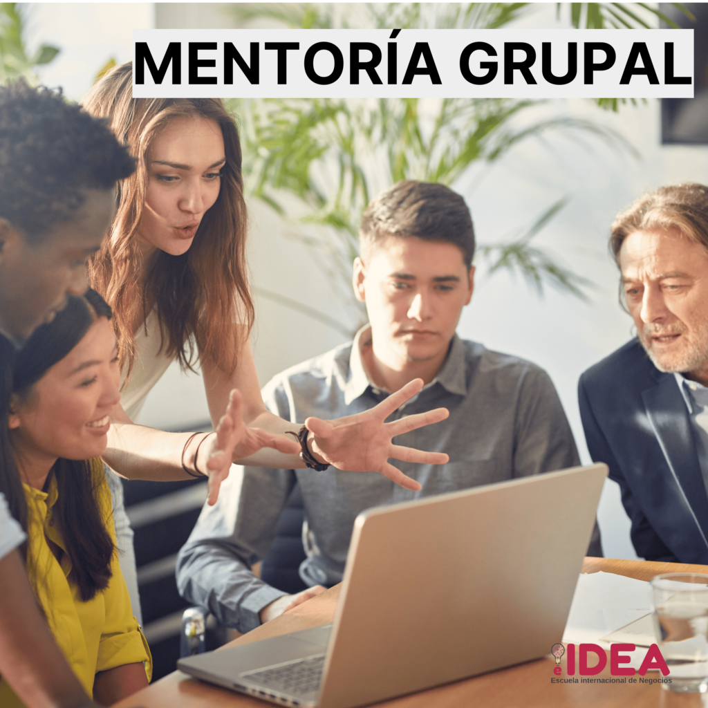 Mentoría Grupal - Escuela Internacional de Negocios eIDEA