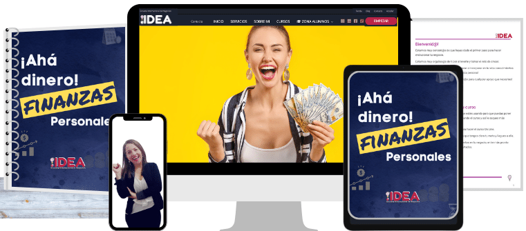 ¡Ahá Dinero! Finanzas Personales - Escuela Internacional de Negocios eIDEA